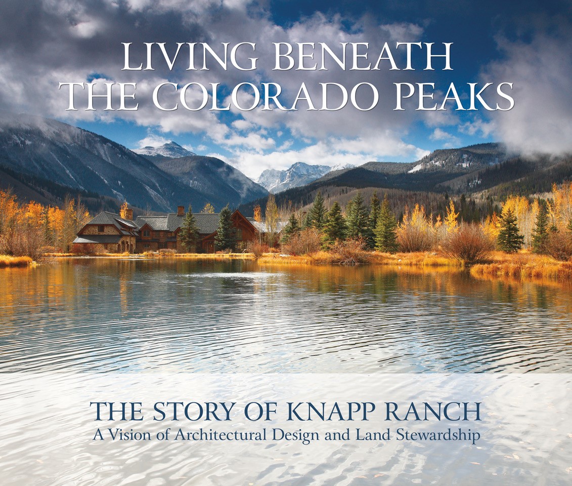 The Story of Knapp Ranch - Associates III Interior Design